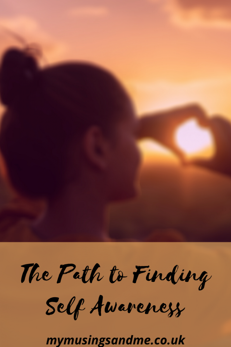 The Path to Finding Self-Awareness - My Musings & Me