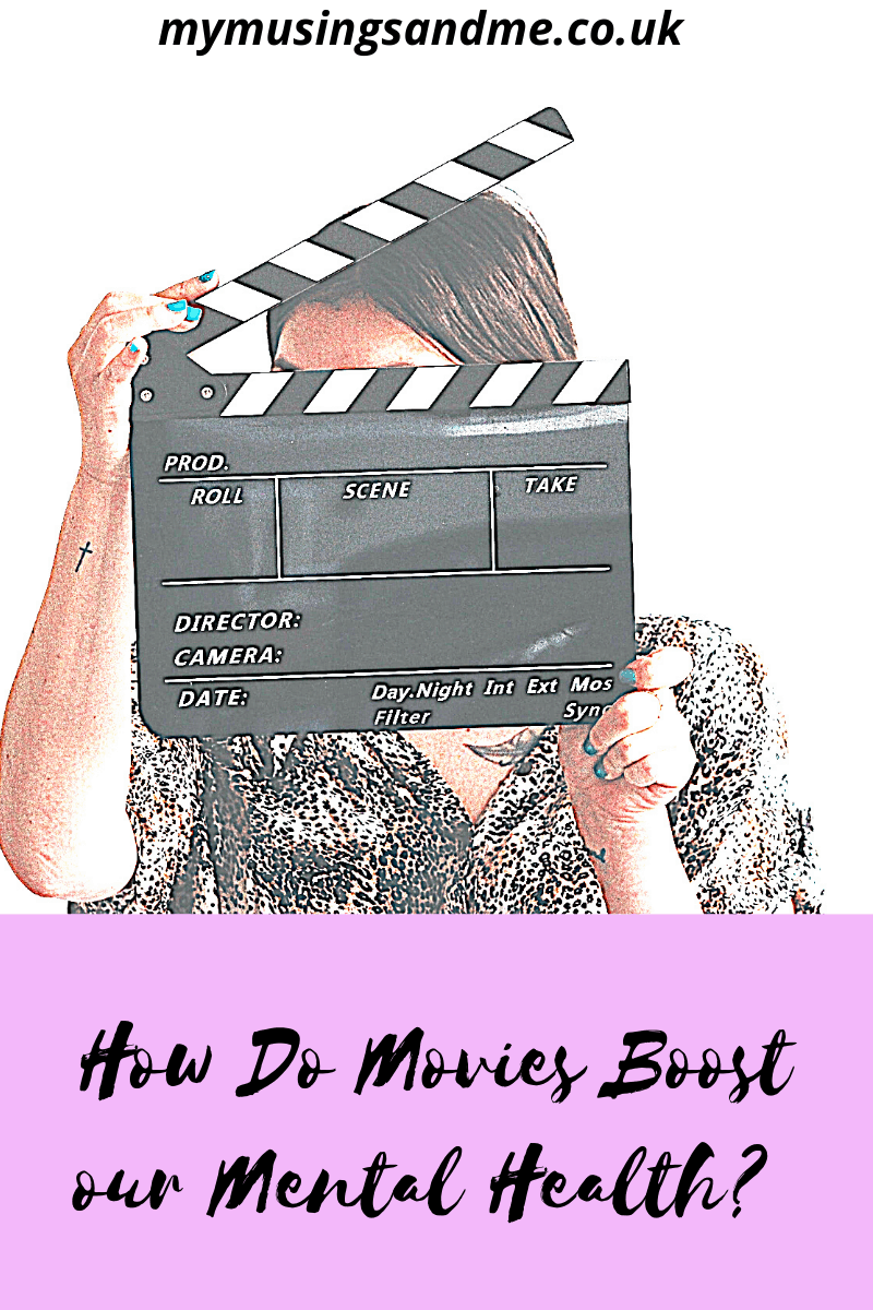 How Do Movies Boost Our Mental Health? - My Musings & Me